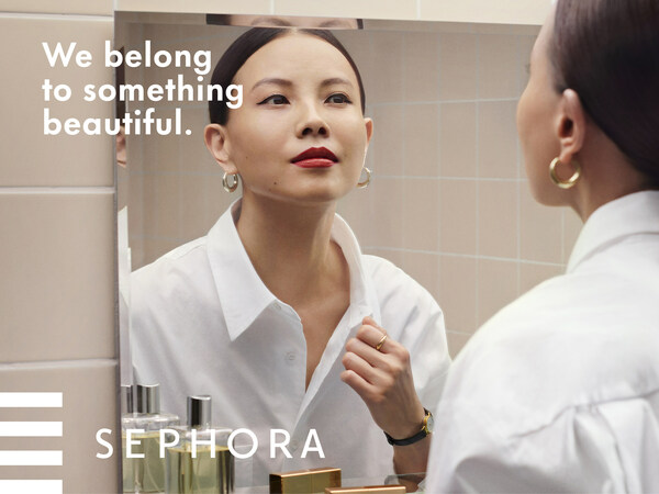 SEPHORA ADOPTS A GLOBAL BRAND SIGNATURE « WE BELONG TO SOMETHING BEAUTIFUL
