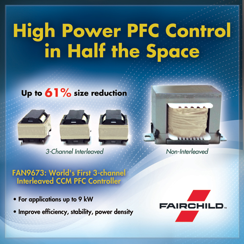 World's first three-channel interleaved CCM PFC controller allows designers to use smallest ...