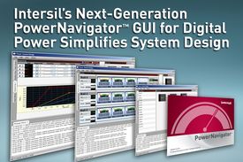 Intersil's next-generation PowerNavigator GUI for digital power ...